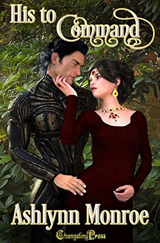 His to Command (Commanded 1) by Ashlynn Monroe | Goodreads