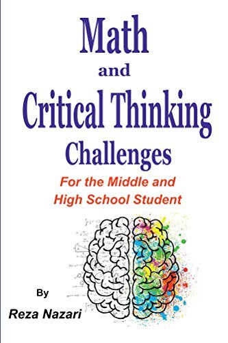 Math and Critical Thinking Challenges: For the Middle and High School ...