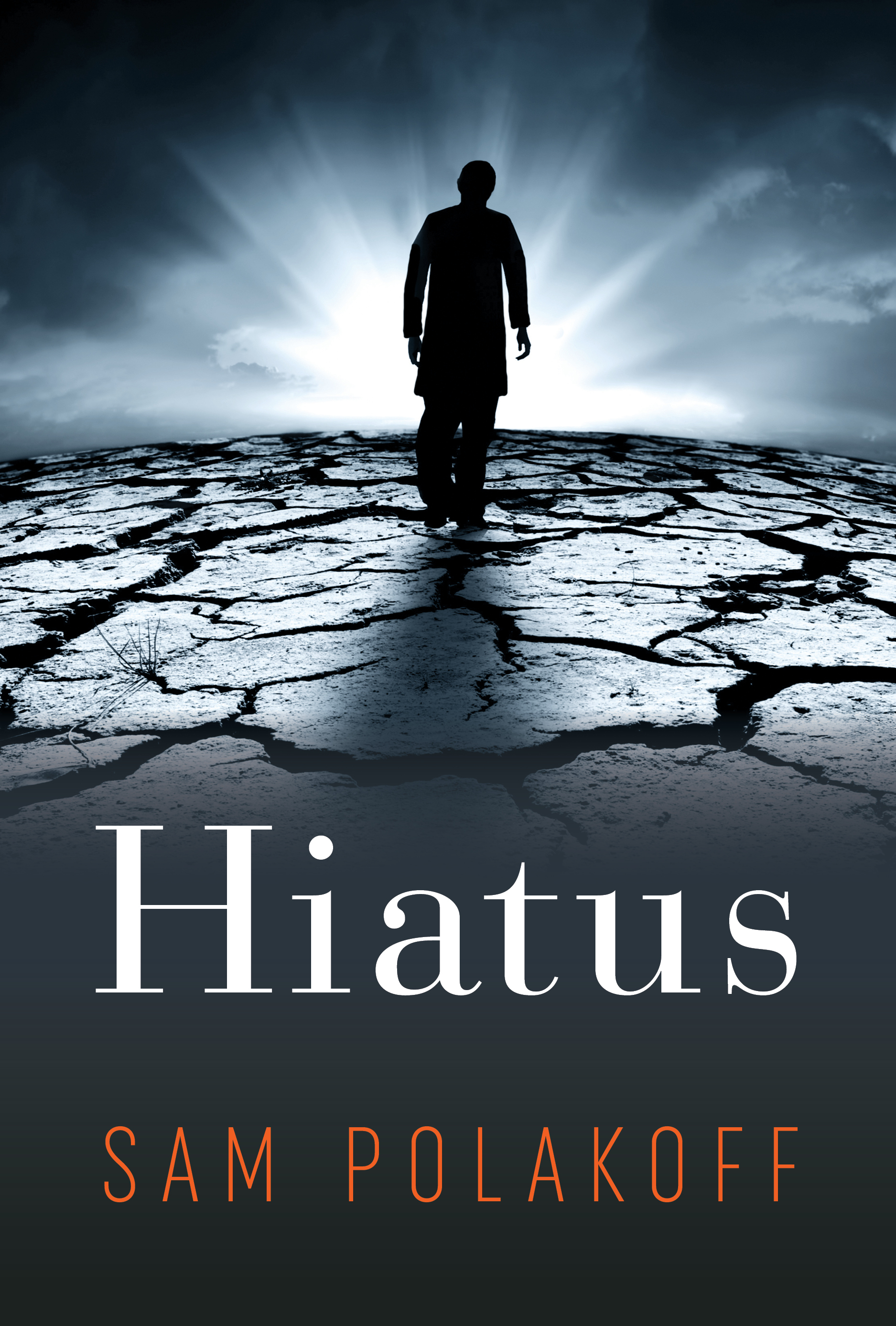 Hiatus by Sam Polakoff | Goodreads