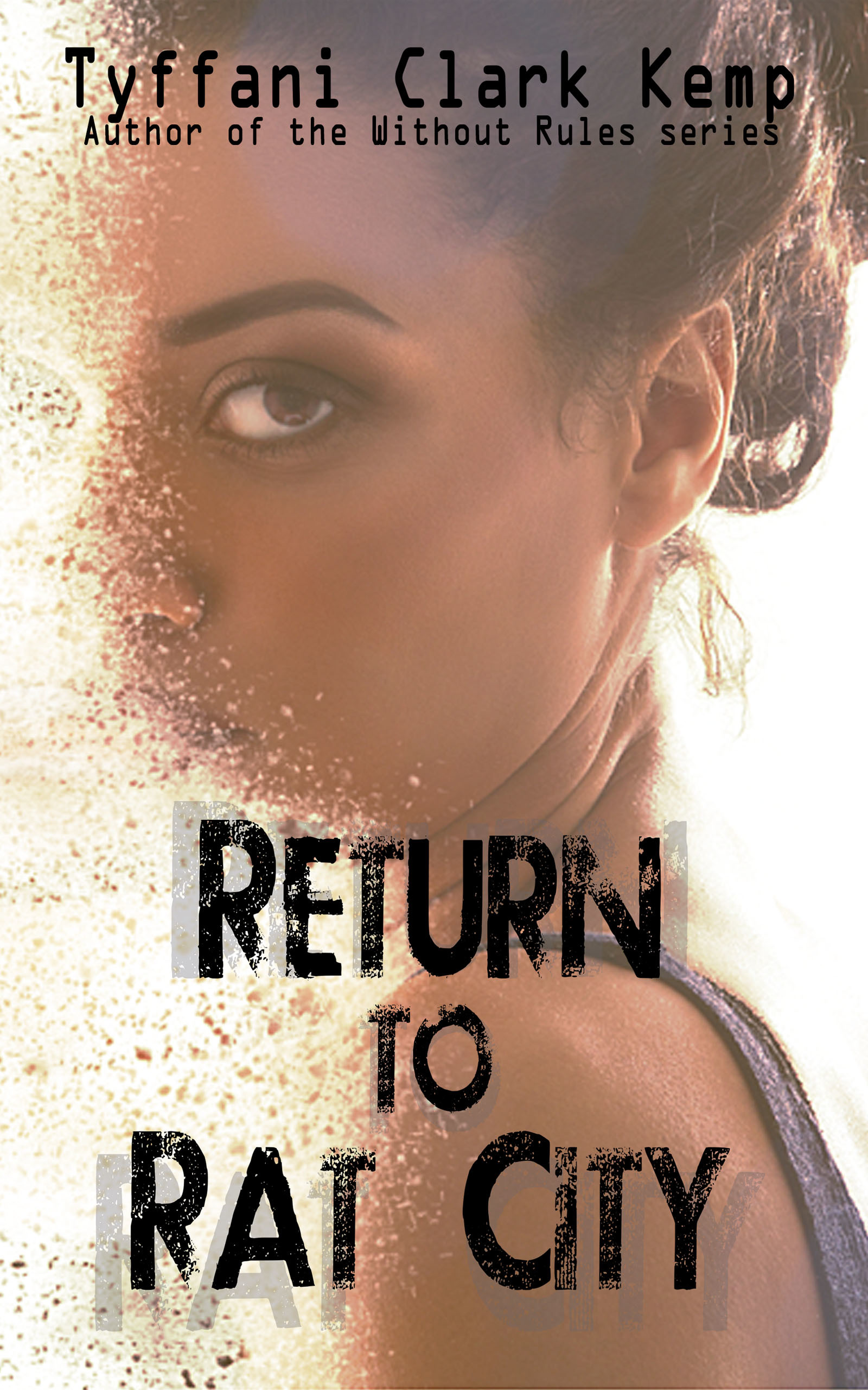 Return to Rat City (Rat City, #2) by Tyffani Clark Kemp | Goodreads