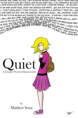 Quiet: A Graphic Novel of Introversion by Matthew Senn | Goodreads