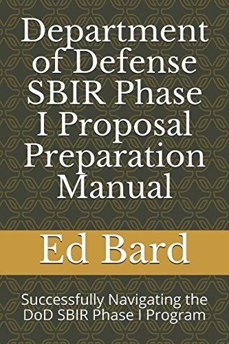Department of Defense SBIR Phase I Proposal Preparation Manual ...