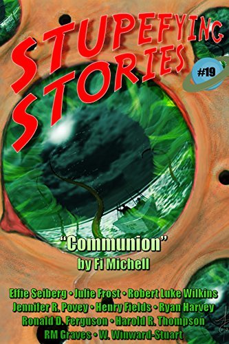 Stupefying Stories 19 (Stupefying Stories Magazine) by Bruce Bethke ...