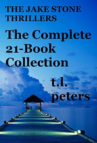 The Jake Stone Thrillers : The Complete 21-Book Collection by T.L ...