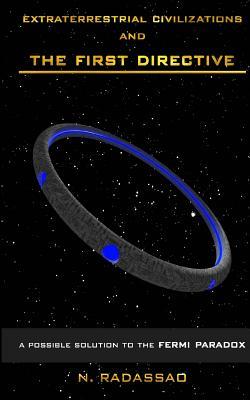 Extraterrestrial Civilizations and the First Directive: A possible ...