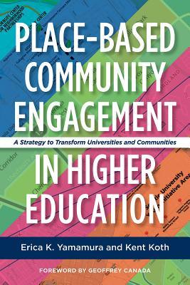 Place-Based Community Engagement in Higher Education by Erica K ...