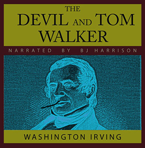 THE DEVIL AND TOM WALKER & HURST OF HURSTCOTE by Washington Irving ...