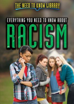 Everything You Need to Know About Racism by Angie Timmons | Goodreads