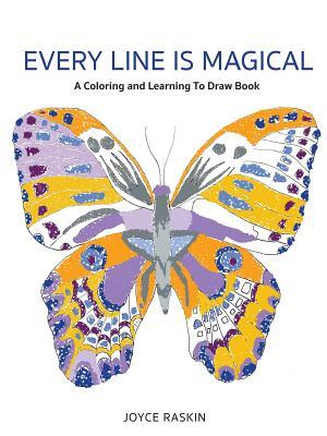 Every Line is Magical by Joyce Raskin | Goodreads
