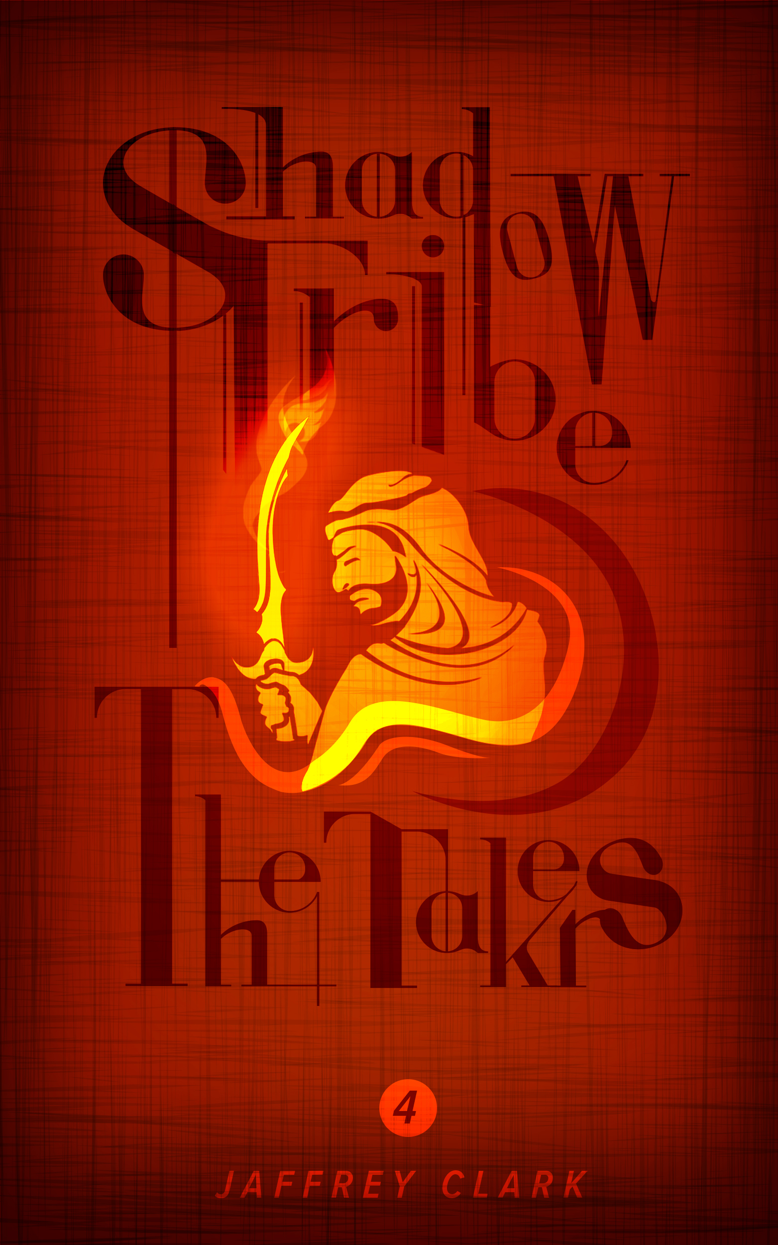 The Shadow Tribe: The Takers (Part 4) by Jaffrey Clark | Goodreads