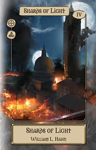 Shards of Light (Shards of Light #4) by William L. Hahn | Goodreads