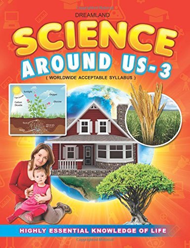 Science Around Us - 3 by Dreamland Publications | Goodreads