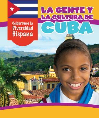 La gente y la cultura de Cuba (The People and Culture of Cuba ...