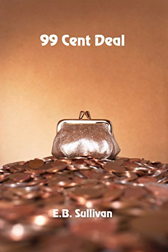 99 Cent Deal by E.B. Sullivan | Goodreads