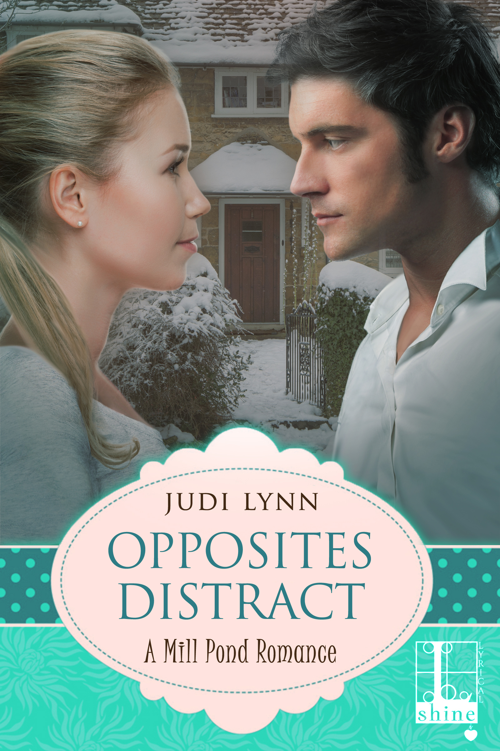 Opposites Distract (Mill Pond #2) by Judi Lynn | Goodreads
