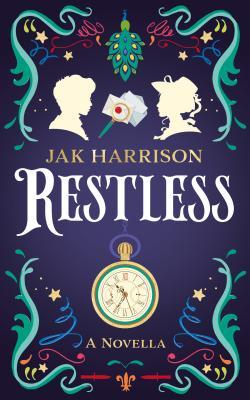 Restless: A Novella by Jak Harrison | Goodreads