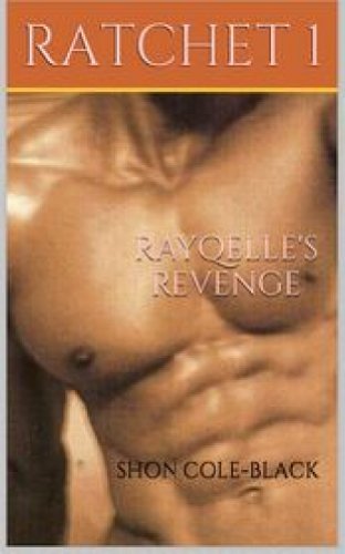 Ratchet -COMPLETE BOXED SET: Total Chance by Shon Cole Black | Goodreads