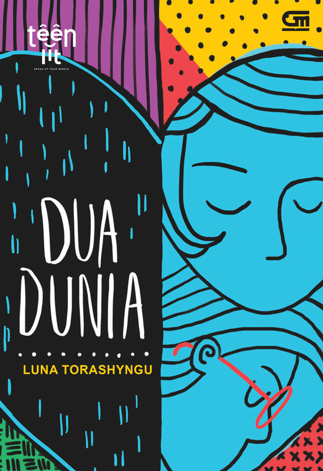 Dua Dunia by Luna Torashyngu | Goodreads