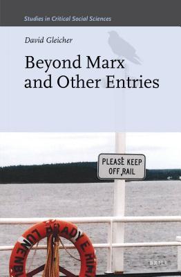 Beyond Marx and Other Entries by David Gleicher | Goodreads