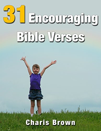 31 Encouraging Bible Verses by Charis Brown | Goodreads