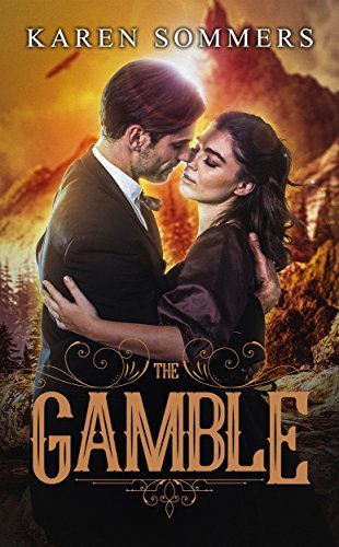The Gamble by Karen Sommers | Goodreads