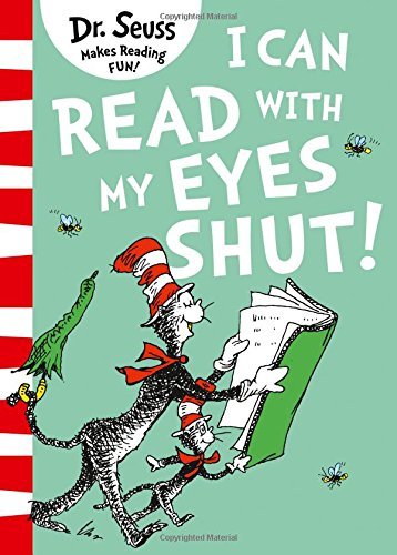 I Can Read with my Eyes Shut [Paperback] [Aug 20, 2017] Dr. Seuss by Dr ...