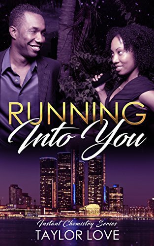 Running Into You (Instant Chemistry #1) by Taylor Love | Goodreads