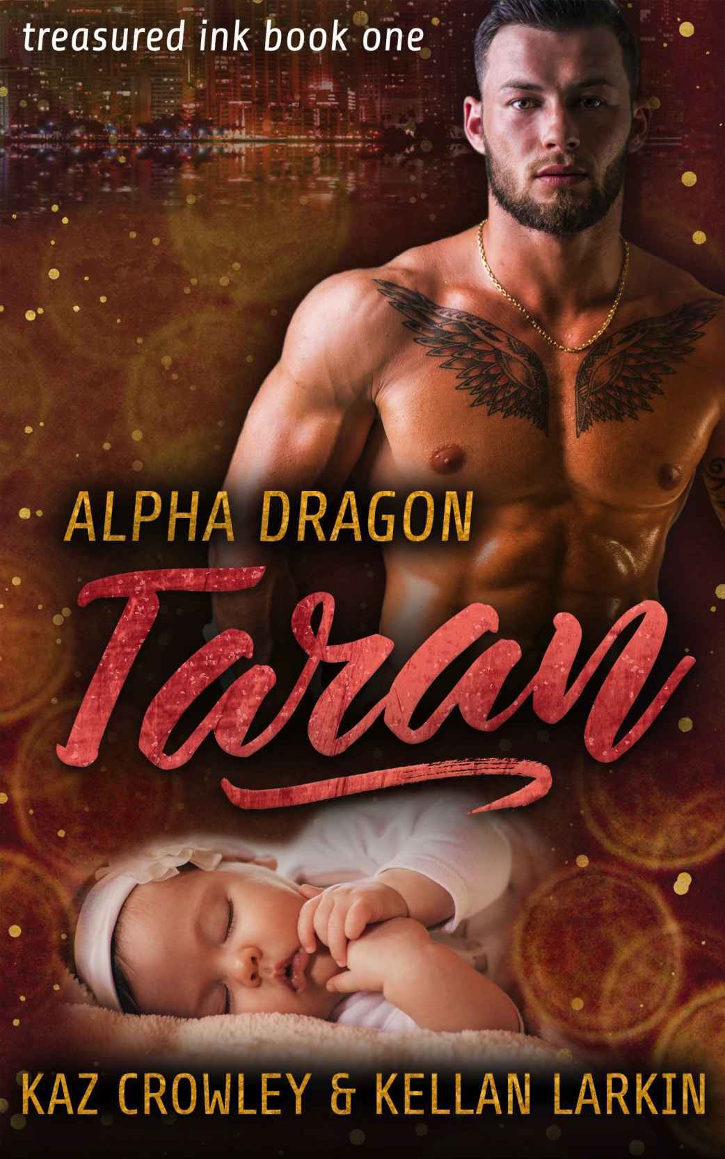 Alpha Dragon: Taran (Treasured Ink, #1) by Kaz Crowley | Goodreads