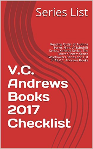 V.C. Andrews Books 2017 Checklist: Reading Order of Audrina Series, Girls of Spindrift Series ...
