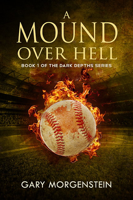 A Mound Over Hell (Dark Depths, #1) by Gary Morgenstein | Goodreads