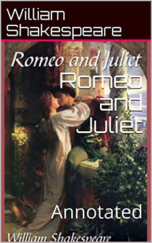Romeo and Juliet: Annotated by William Shakespeare | Goodreads