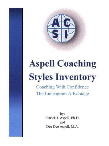 Aspell Coaching Styles Indicator by Dee Dee Aspell | Goodreads