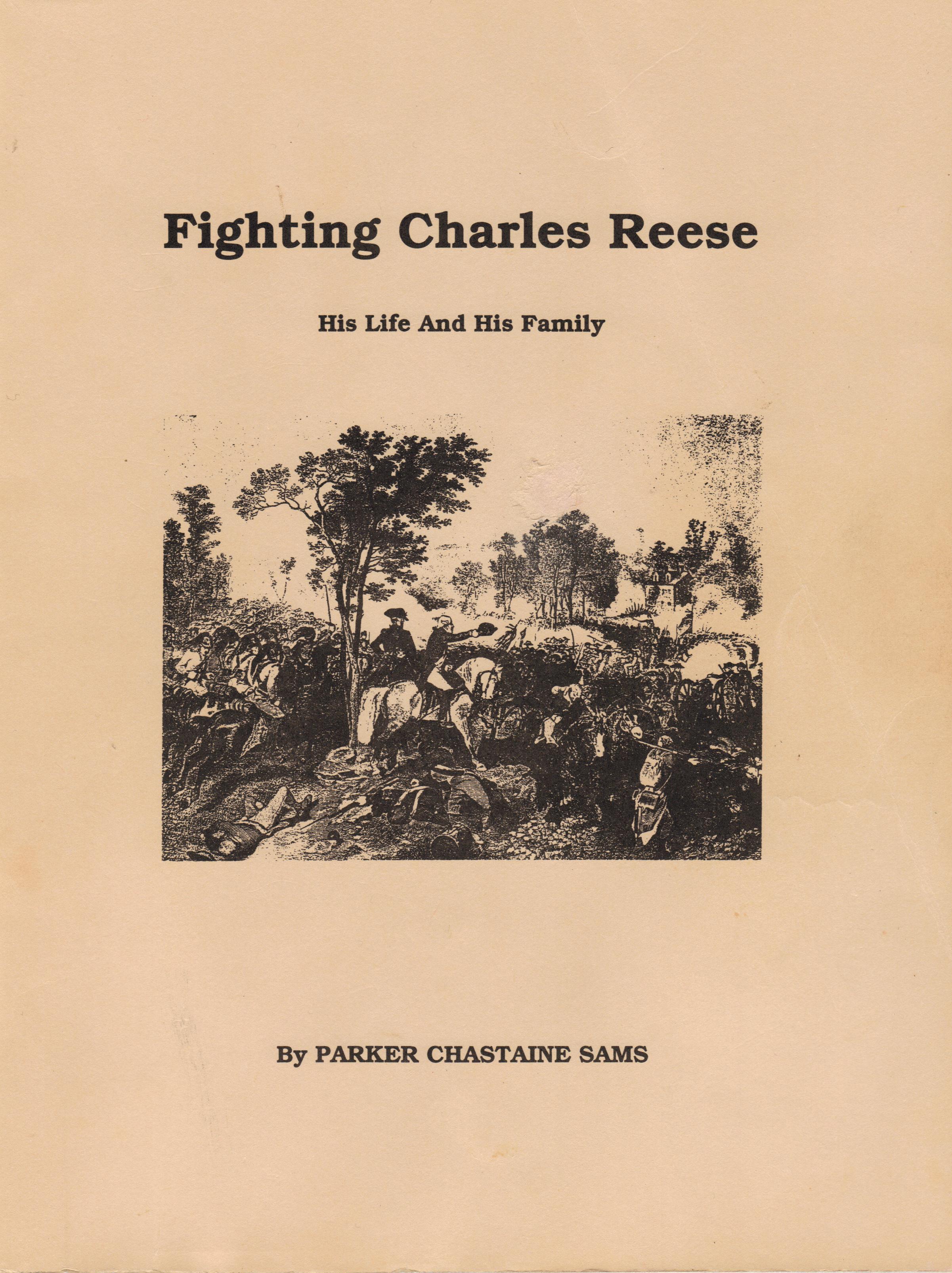 Fighting Charles Reese: His Life and His Family by Parker Chastaine ...