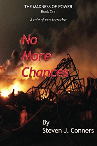 No More Chances (The Madness of Power Book 1) by Steven J. Conners ...