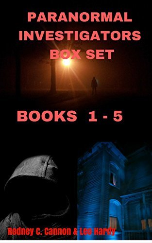 Paranormal Investigators Box Set: Books 1 - 5 by Rodney C. Cannon ...