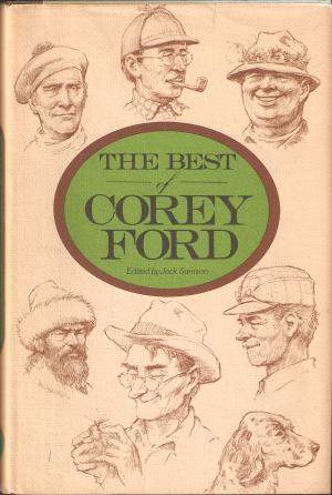 The Best of Corey Ford by Corey Ford | Goodreads