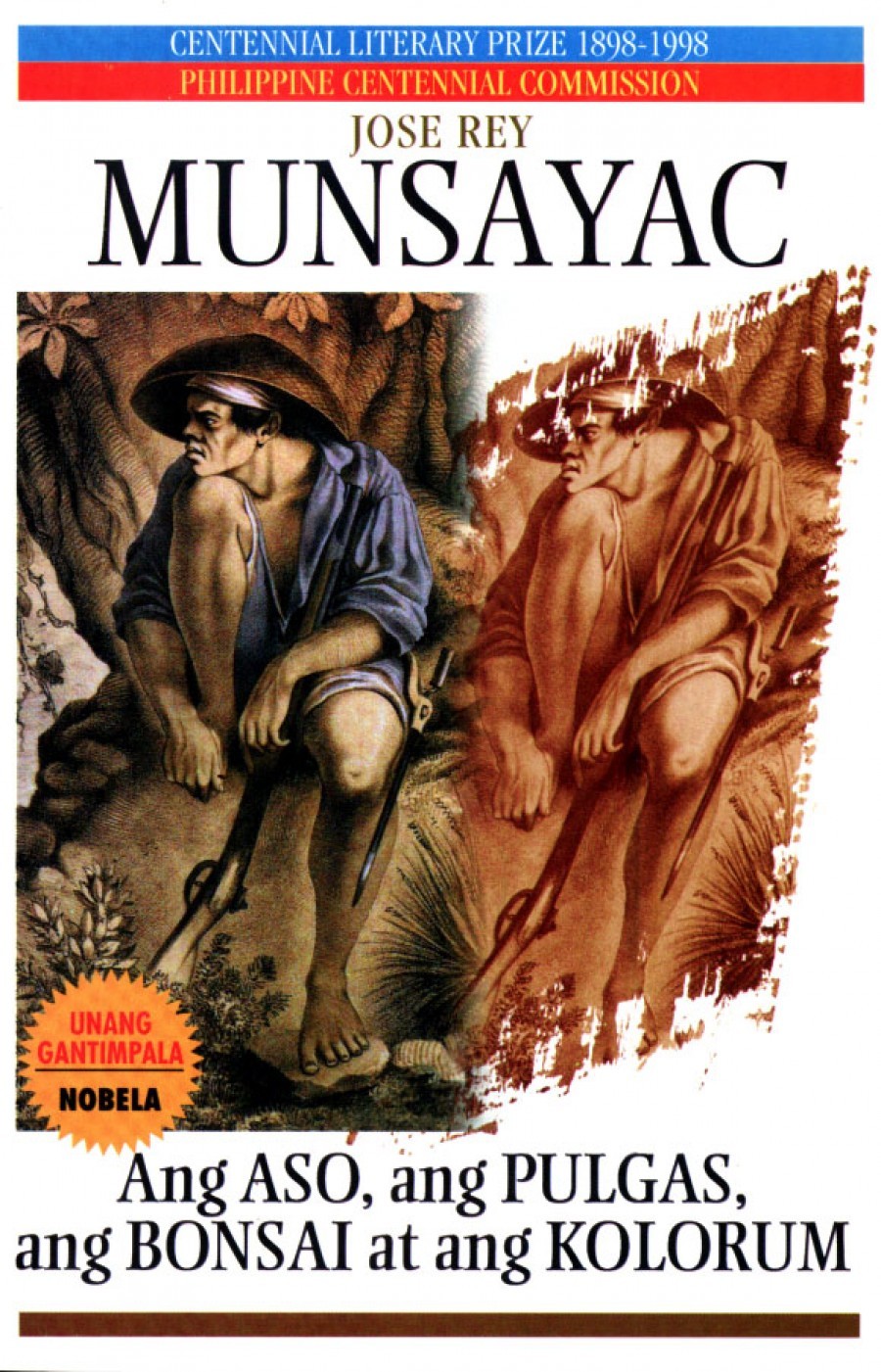 Ang ASO, ang PULGAS, ang BONSAI at ang KOLORUM by José Rey Munsayac | Goodreads