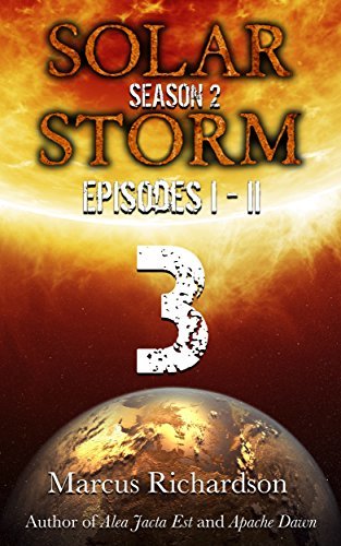 Solar Storm: Book 3 by Marcus Richardson | Goodreads