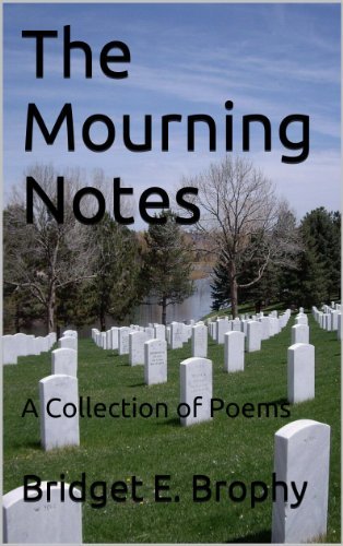 The Mourning Notes by Bridget E. Brophy | Goodreads