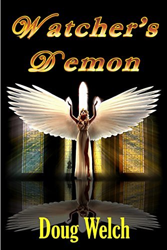 Watcher's Demon by Doug Welch | Goodreads