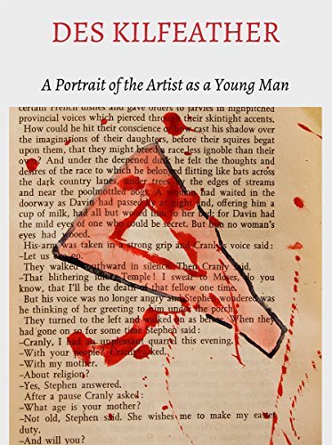 Des Kilfeather A Portrait of the Artist as a Young Man by Des ...