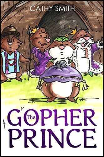The Gopher Prince by Cathy Smith | Goodreads