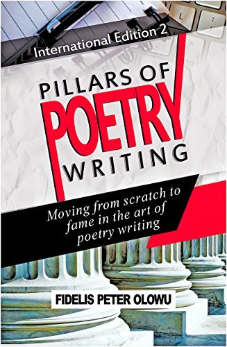 PILLARS OF POETRY WRITING (International Edition 2): Moving from ...