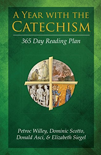 A Year with the Catechism: 365 Day Reading Plan by Dominic Scotto ...