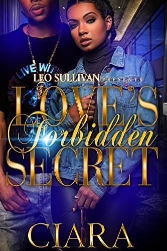 Love's Forbidden Secret by Ciara | Goodreads