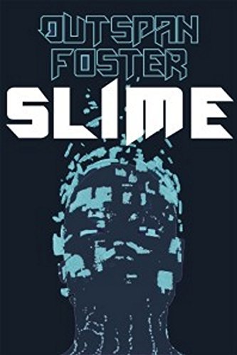 SLIME: Call of Tuatha (SLIME, #1) by Outspan Foster | Goodreads