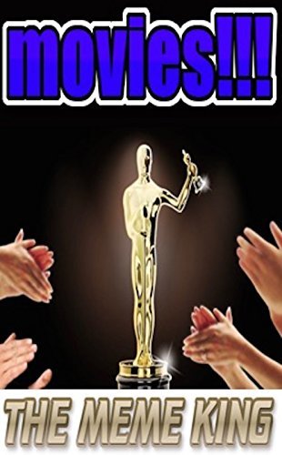 Memes: Movies Memes By The Meme King: Funny Movies Memes by Memes ...