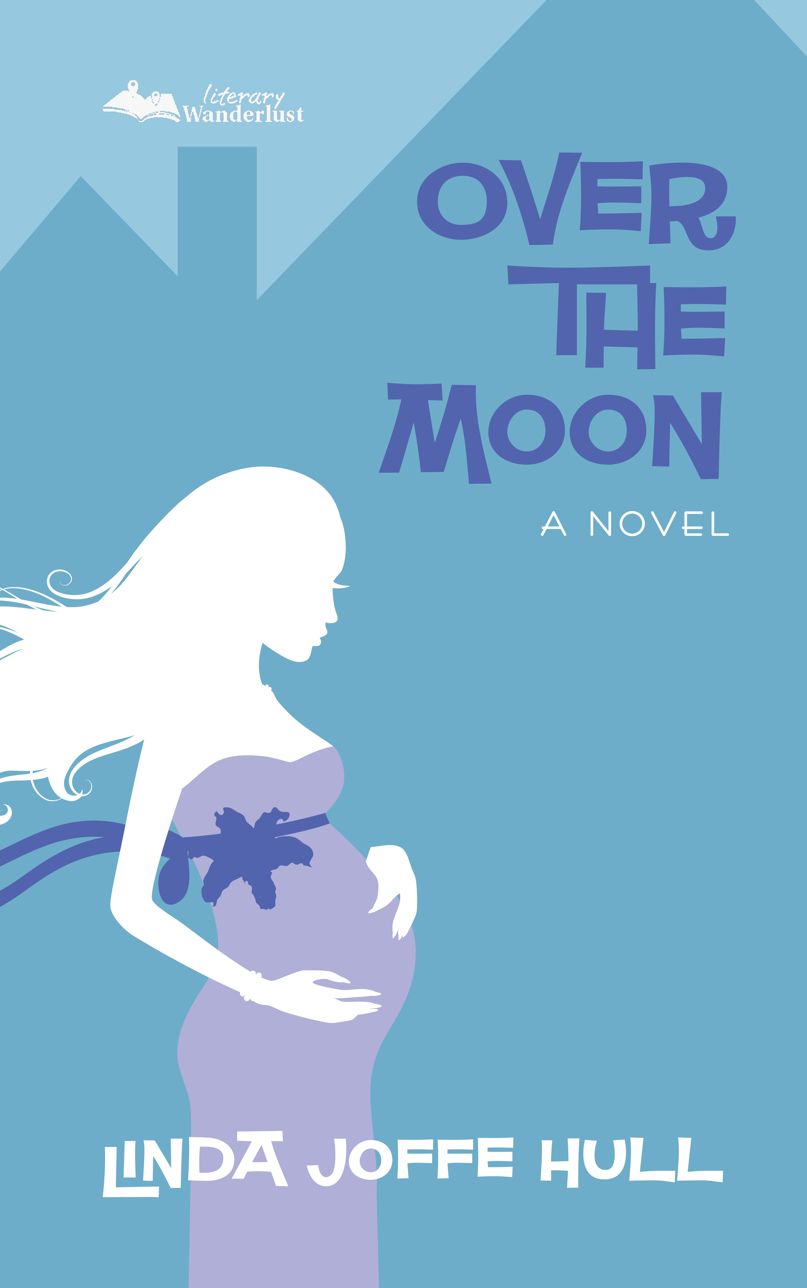 Over the Moon by Linda Joffe Hull | Goodreads