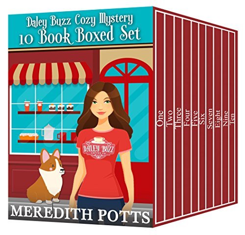 Daley Buzz Cozy Mystery Ten Book Boxed Set by Meredith Potts | Goodreads