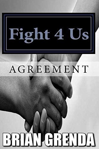 FIGHT 4 US: Agreement by Brian Grenda | Goodreads